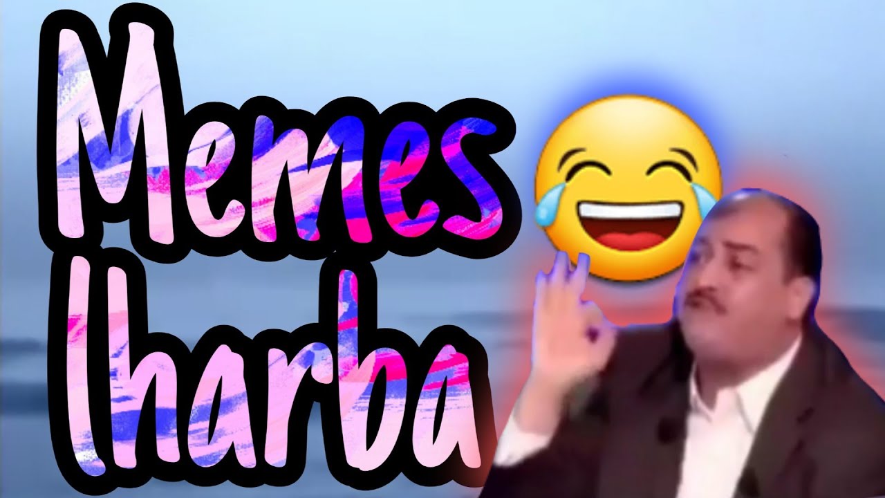 MOROCCAN MEMES 🤯 MEMES LHARBA 😂 - YouTube