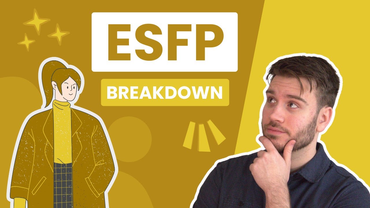 ESFP Personality EXPLAINED - YouTube