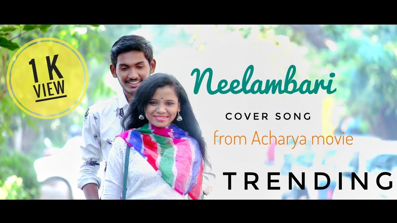 Neelambari cover song | #Acharya | Telugu Cover songs | Neelambari full ...