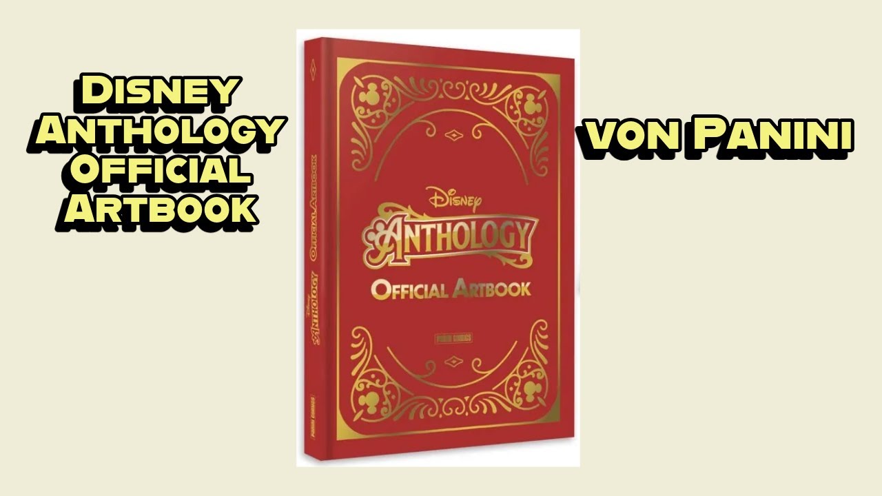 Disney Anthology Official Artbook von Panini - YouTube