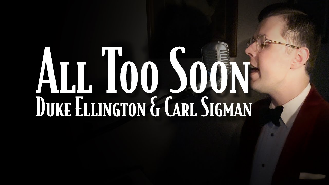 All Too Soon | Piano and Vocal Cover - Smooth Jazz Music - YouTube