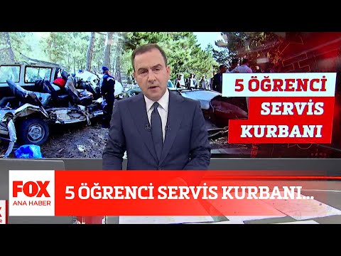 5 öğrenci servis kurbanı... 11 Ekim 2021 Selçuk Tepeli ile FOX Ana Haber