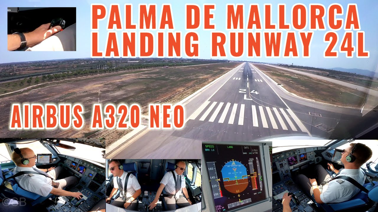 Mallorca (PMI) | Brand new Airbus A320 NEO approach + landing runway ...