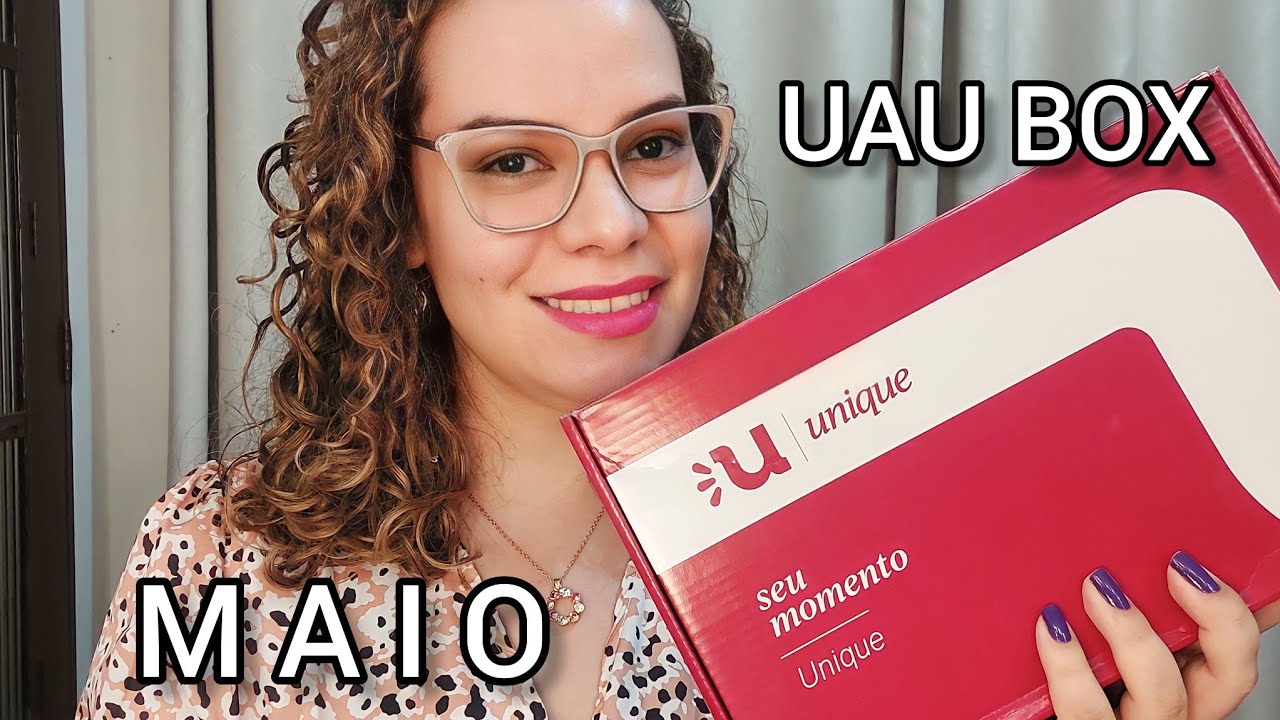 UAU BOX UNIQUE | MAIO 2023 Vem ver - YouTube