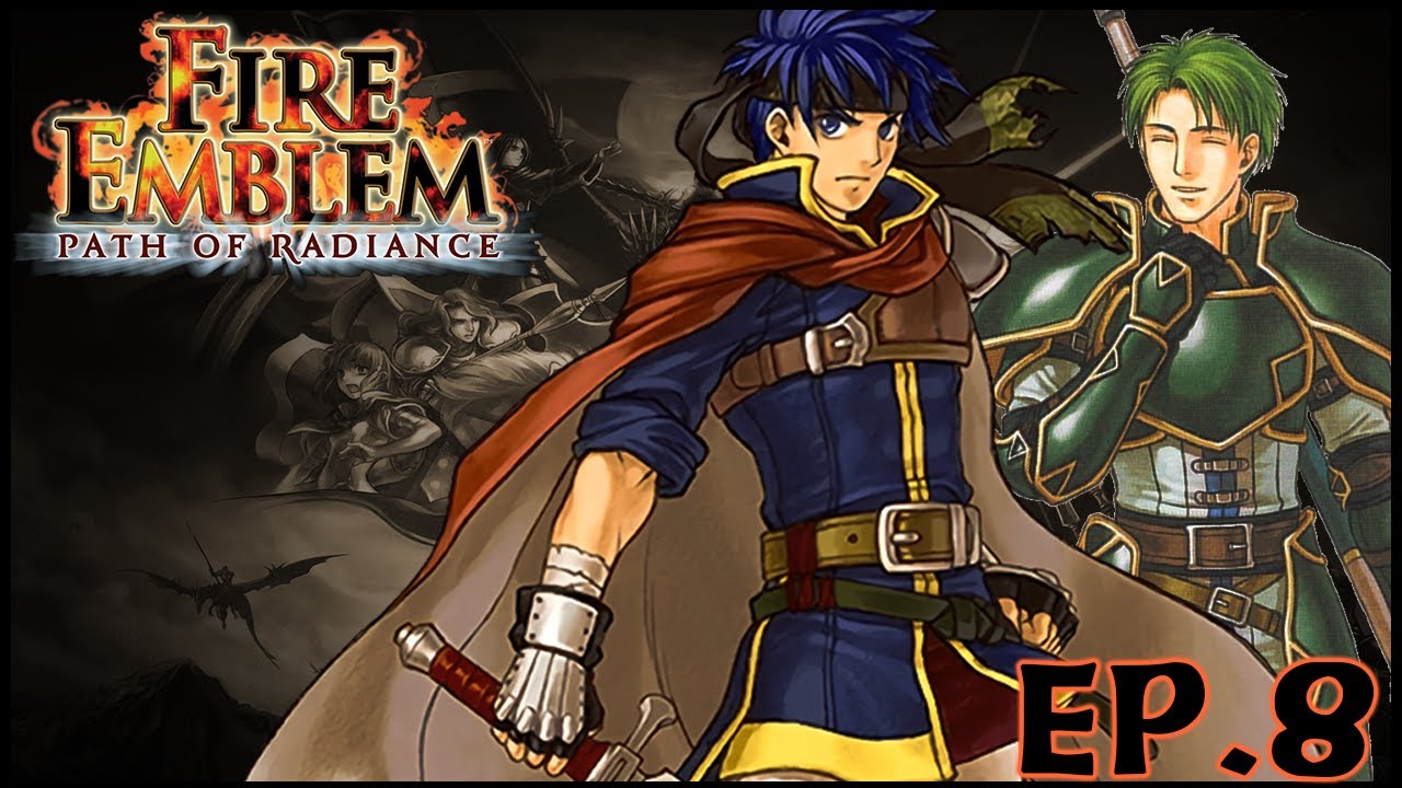 "The VIOLET HAIRED Myrmidon!" | Fire Emblem: Path of Radiance | Ep.8 ...