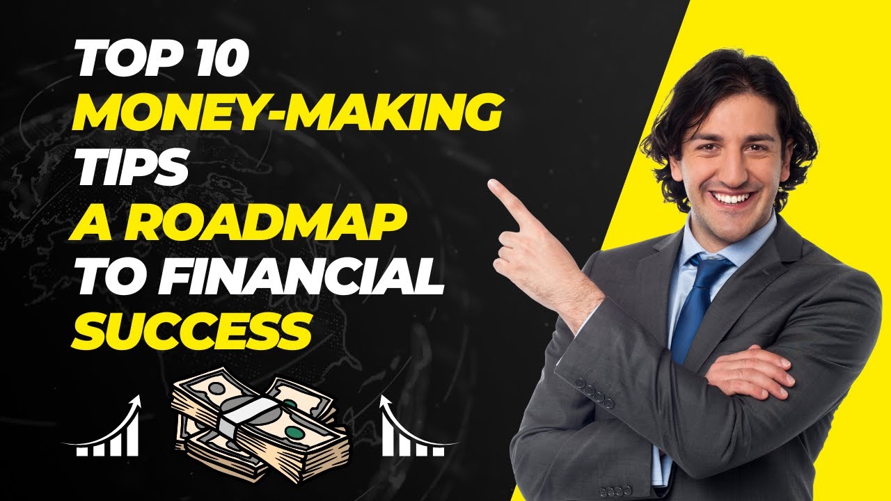 Top 10 Money Making Tips - YouTube