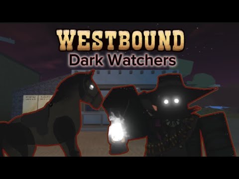 Roblox Westbound Dark Watchers Gamepass Update - YouTube