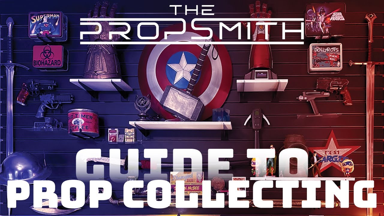 The Propsmith Guide to Prop Collecting - YouTube