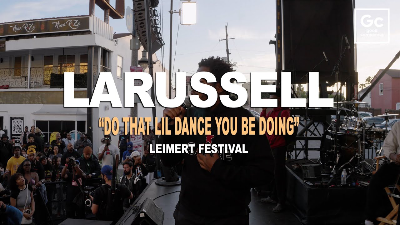 LaRussell - Do That Lil Dance You Be Doing | Live At Leimert Park ...