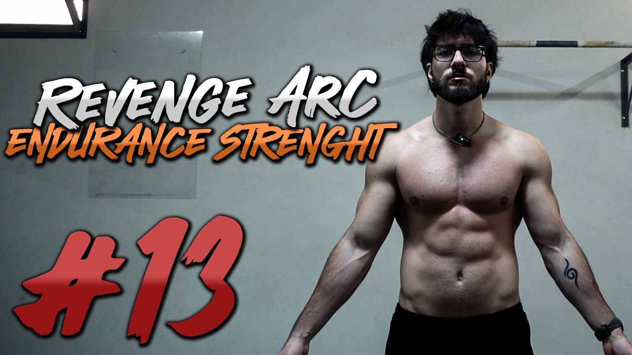 Revenge Arc Ep #13 - Endurance and Strenght - YouTube