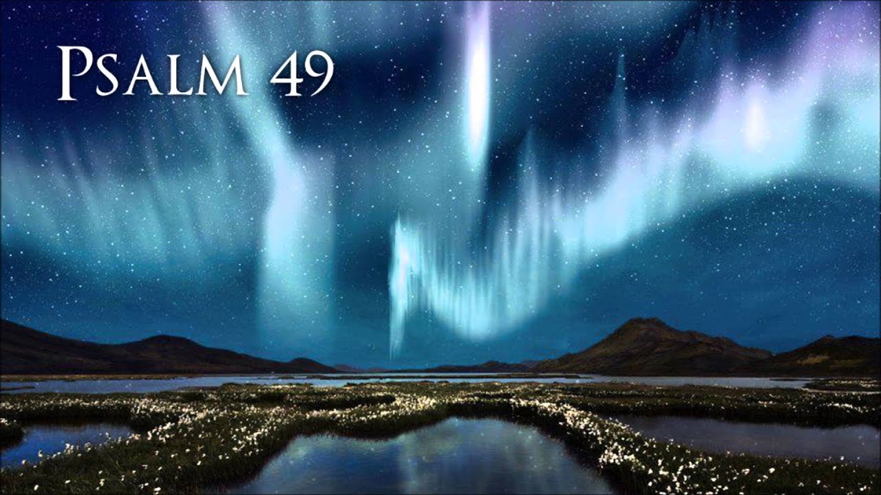 Psalm 49 King James Version YouTube psalm-49-king-james-version-youtube