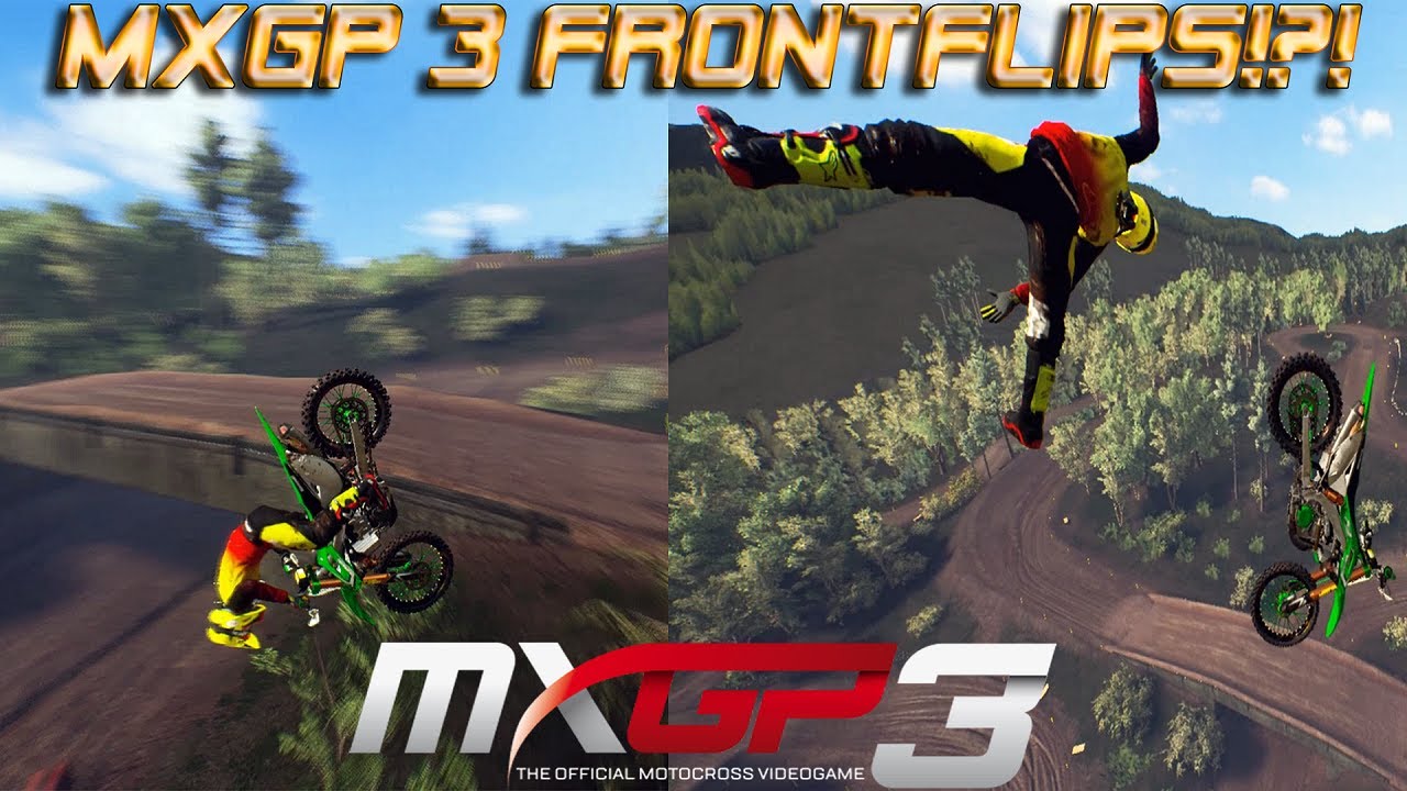 MXGP 3 Frontflips! | MXGP 3 Freestyle? Breaking The Physics! | MXGP 3 Gameplay - YouTube