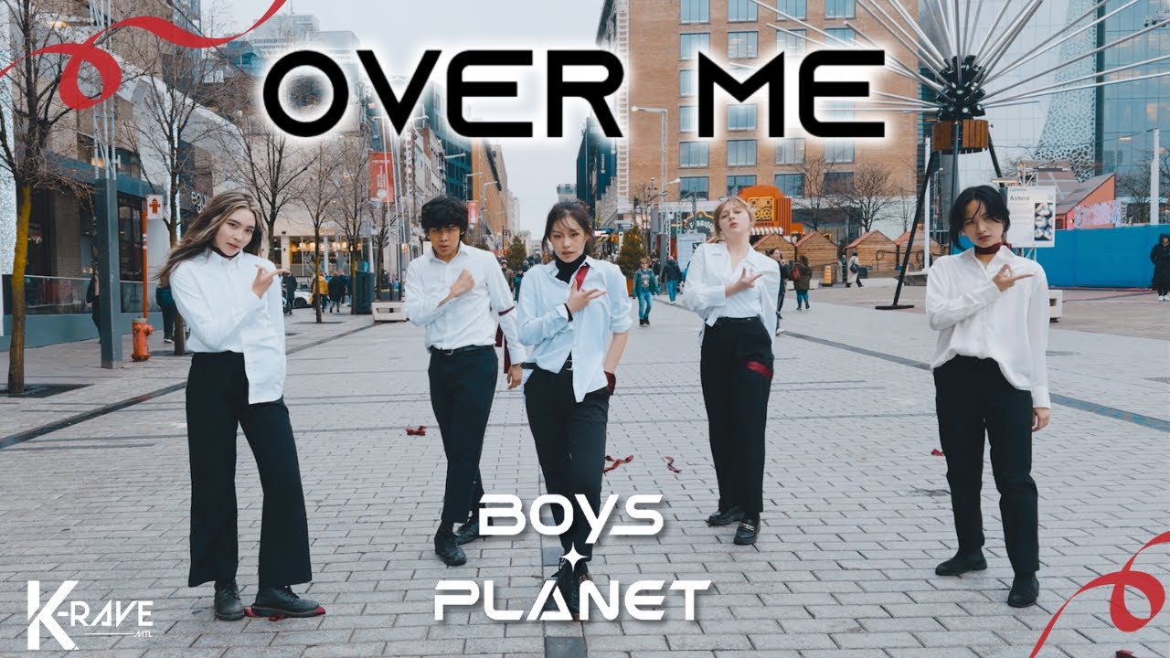 [K-POP IN PUBLIC MONTREAL] Overdose (BOYS PLANET) - Over Me Dance Cover ...