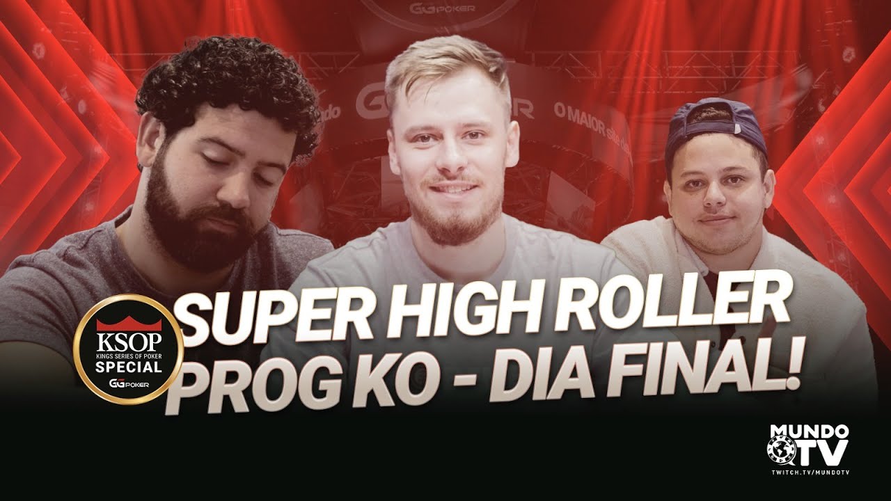 Dia Final Super HR Prog. KO - KSOP GGPoker Special - YouTube