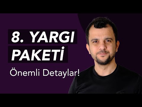 8. Yargı Paketi ile Yürürlüğe Giren Hükümler... #cmk #tck