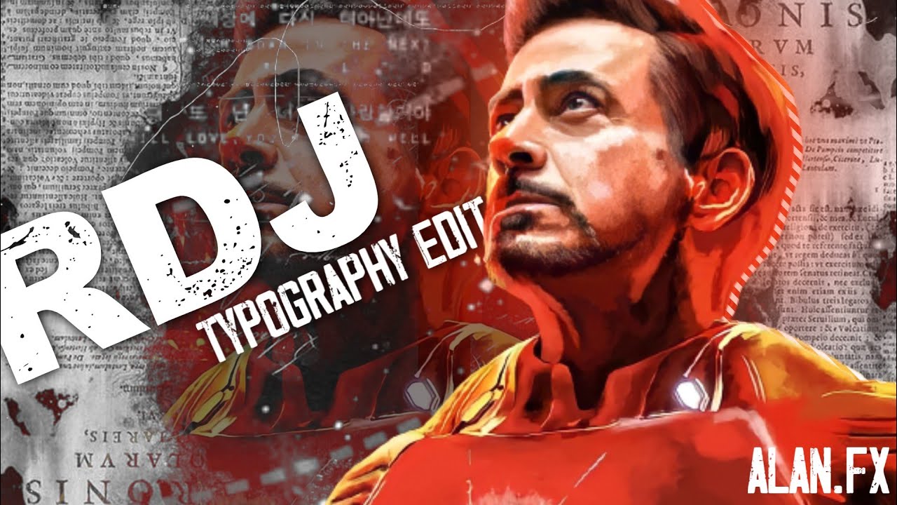 .RDJ💥.Typography edit. - YouTube