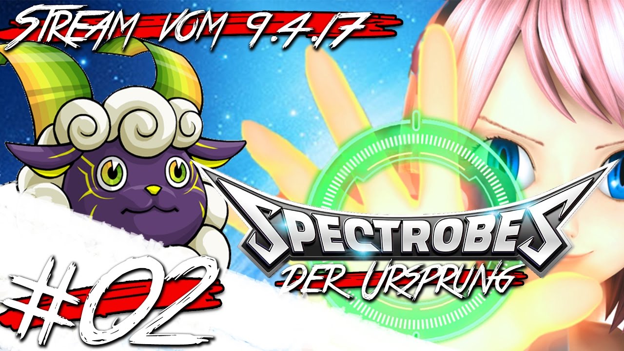 Spectrobes - Der Ursprung #02 | Die ersten Bosse | Stream vom 9.4.17 ...