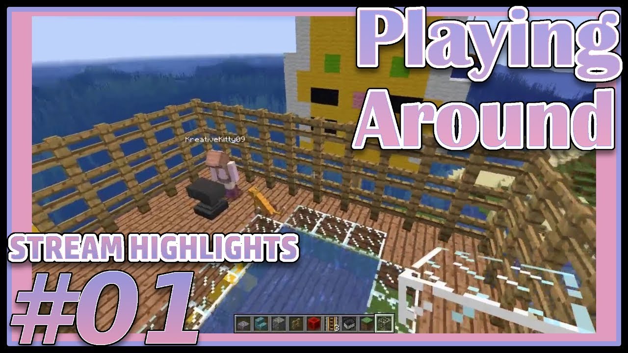 PLAYING AROUND - STREAM HIGHLIGHTS #1- (MINECRAFT STREAM #2 (PART 1 ...