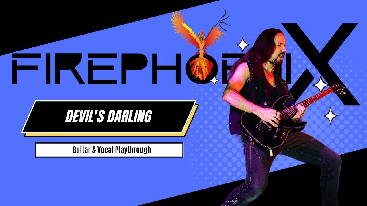 Firephoenix - Devil's Darling (Guitar and Vocal Playthrough) - YouTube