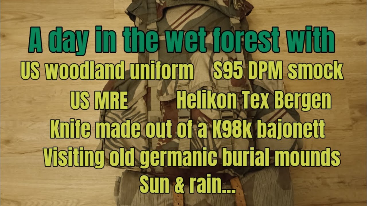A day in the forest: Recce fail, US woodland, MRE food, DPM S95 ...