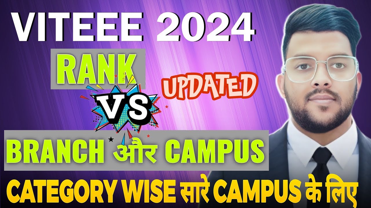VITEEE 2024 Rank vs All branch and campus | Category wise cutoff tank ...
