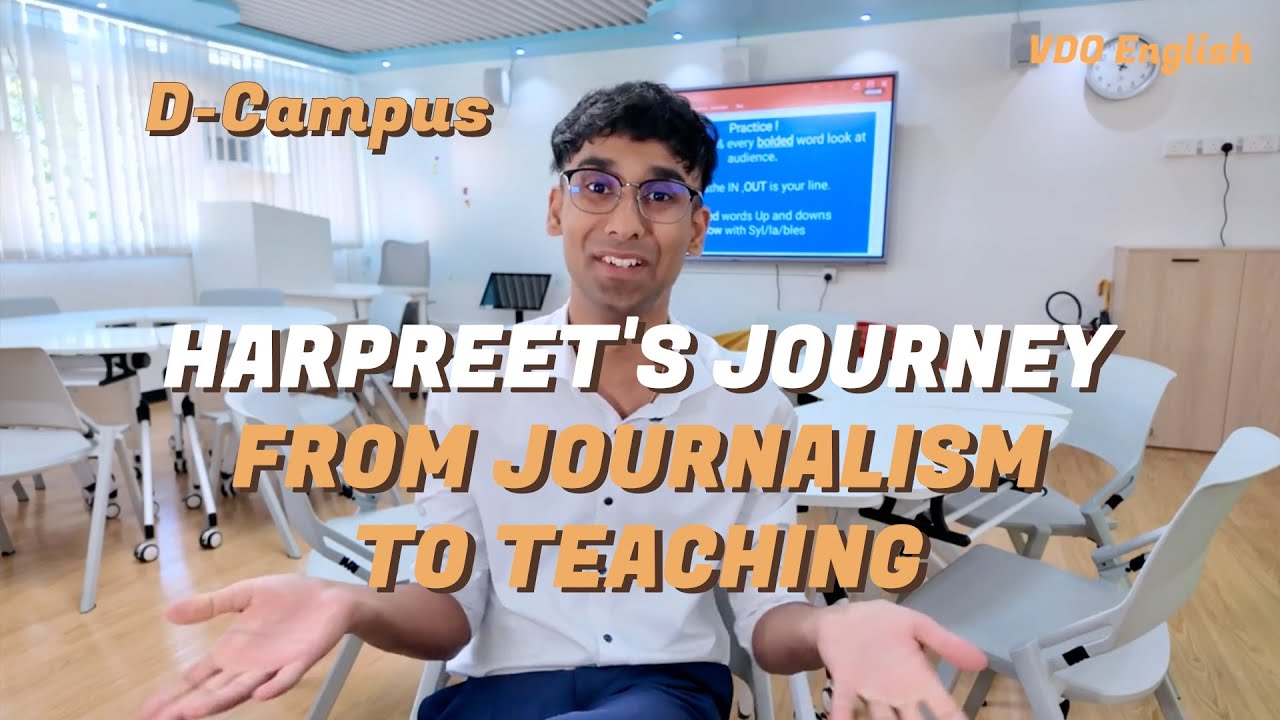 D-campus: Harpreet's Journey from Journalism to Teaching - YouTube