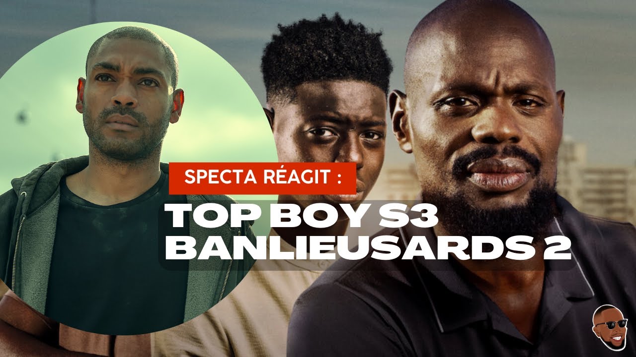 TOP BOY Saison 3 : Grosse déception ! Banlieusards 2 de Kery James ...