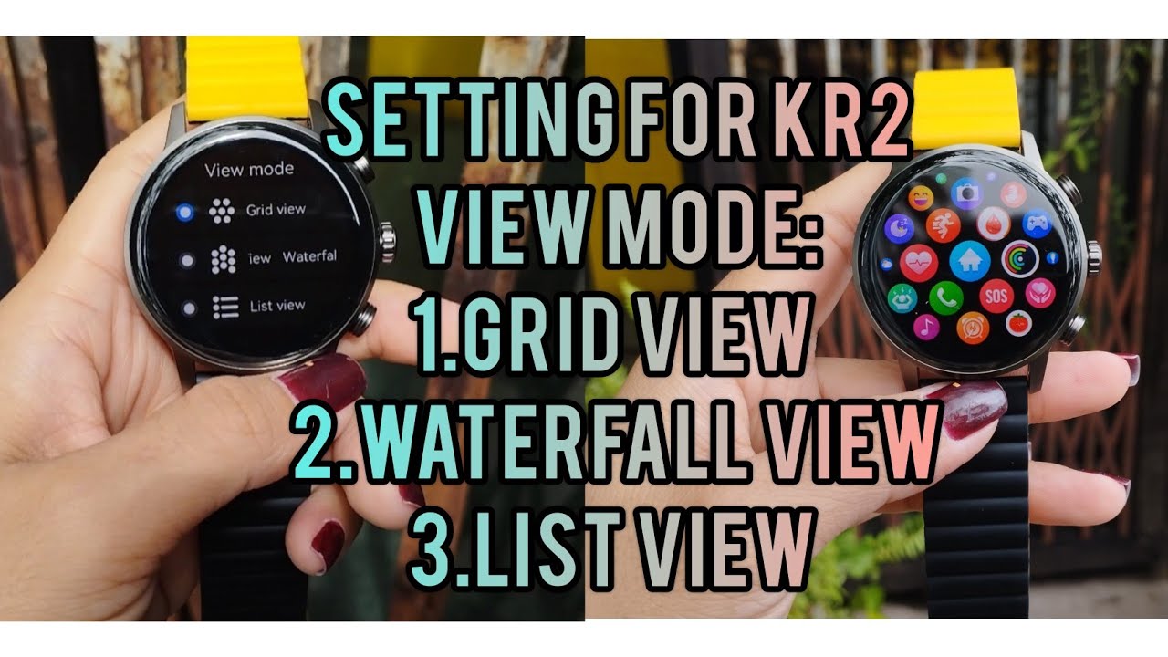 Setting For Kieslect Kr2 || View Mode: Grid View, Waterfall View,List ...