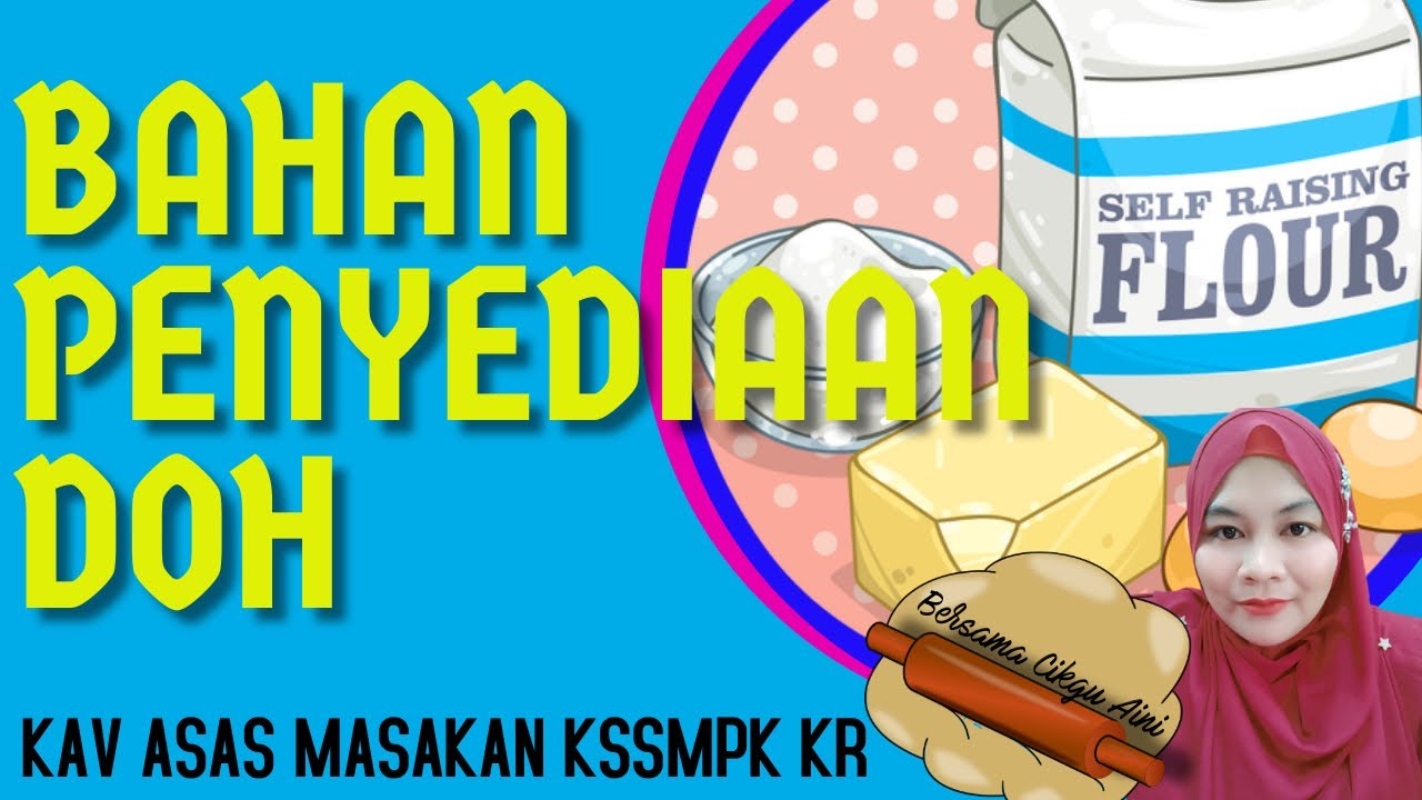 BAHAN PENYEDIAAN DOH SIRI 1 : KAV ASAS MASAKAN - YouTube