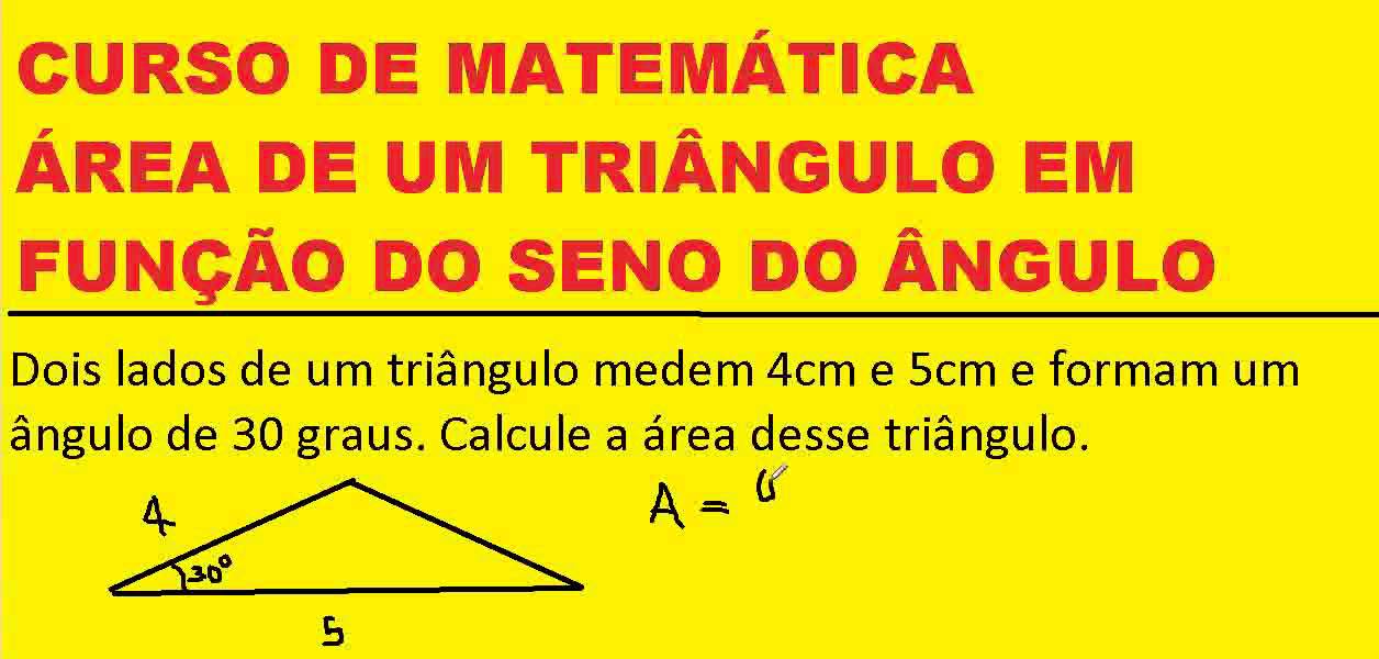 Como calcular a área de um triângulo usando o seno de um ângulo - YouTube