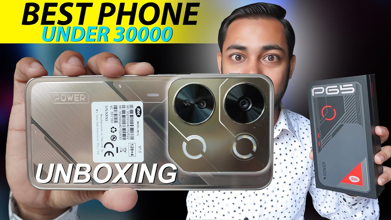 Best phone under 30000 in pakistan | Itel p65 unboxing in pakistan with ...