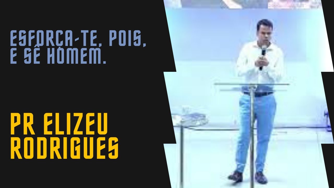 Pastor ELIZEU RODRIGUES - Pregação Evangelica 2021 - YouTube