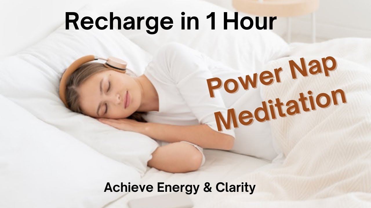 1-Hour Power Nap Meditation | Beat the Midday Slump on Your Lunch Break ...