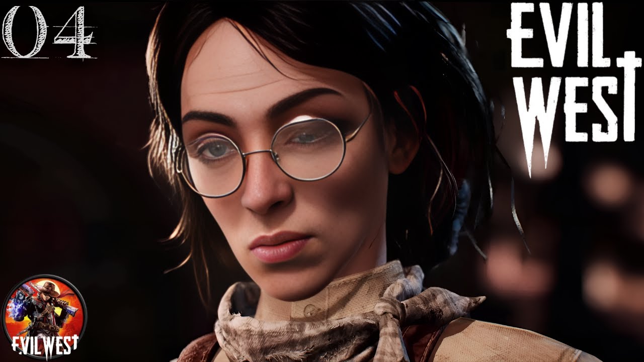 Evil West #04 FELICITY IS THAT THINGS NAME - YouTube