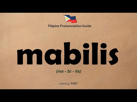 How to Pronounce MABILIS | Speak Tagalog Confidently | Filipino ...