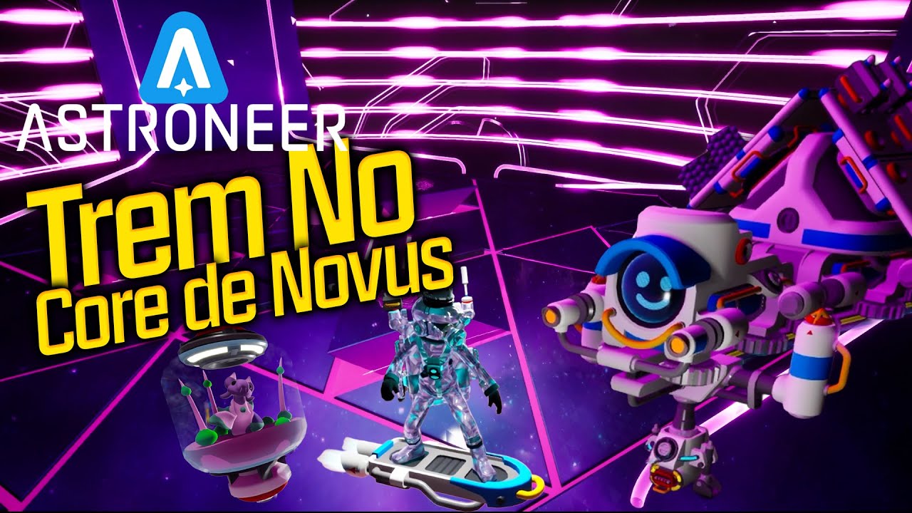 Guia Novus: Trem no Núcleo e Peças de Xadrez em Astroneer - YouTube