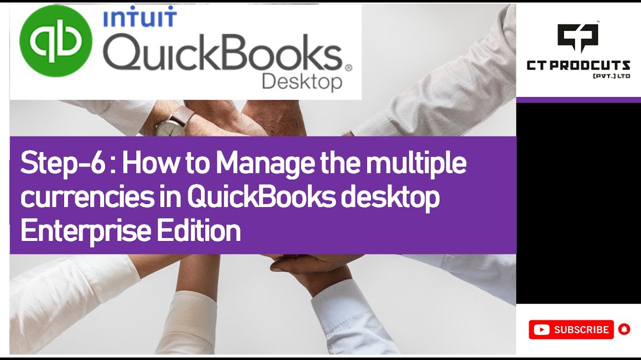 Step-6 How to Manage the multiple currencies in QuickBooks Desktop ...