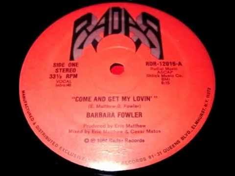 Barbara Fowler - Come & get my lovin' 12'' (1984) - YouTube
