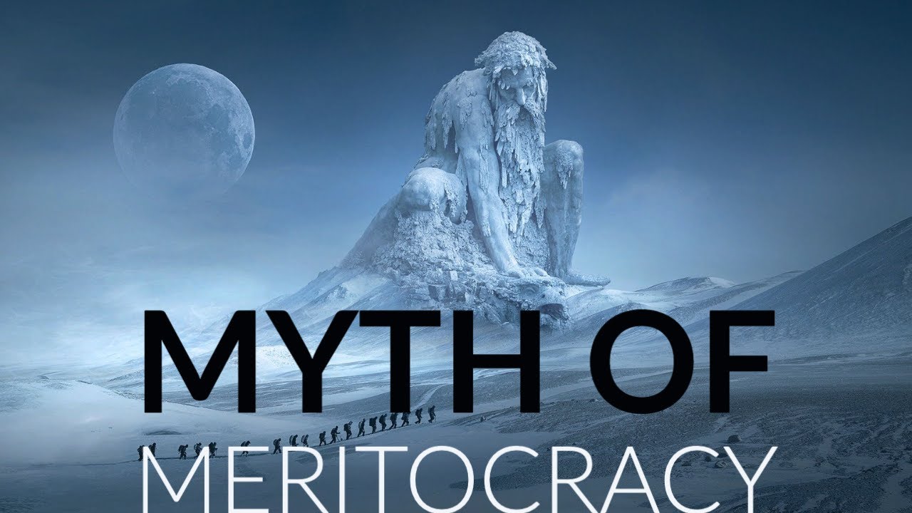 Meritocracy Is A Myth - YouTube