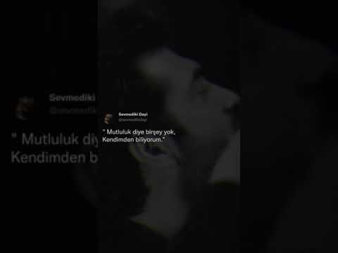 mutluluk diye birşey yok kendimden biliyorum.