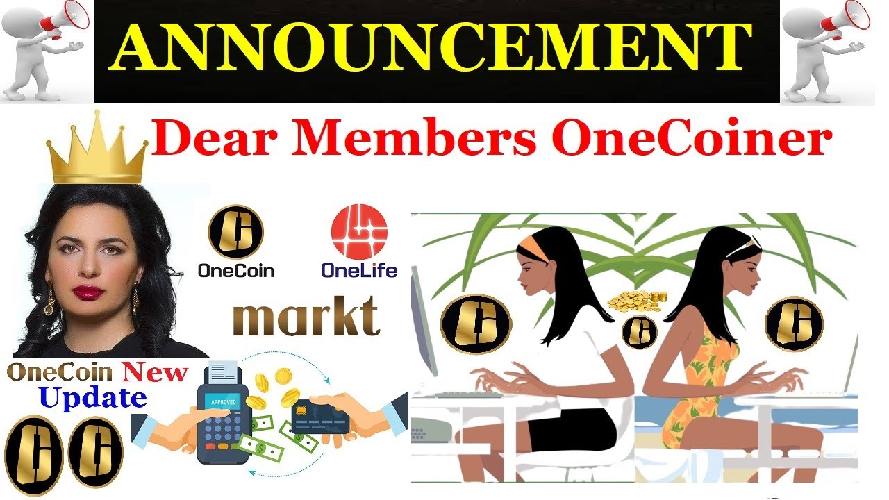ANNOUNCEMENT Dear Members OneCoiner - YouTube