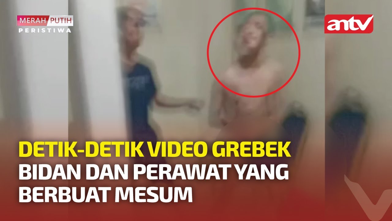 WARGA GEREBEK PERAWAT DAN BIDAN YANG BERBUAT MESUM | Merah Putih Peristiwa - YouTube