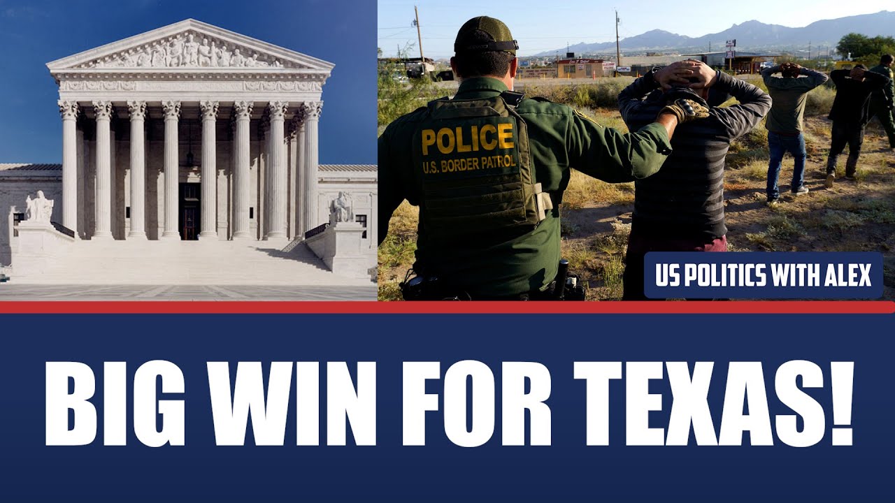 BREAKING: Supreme Court VS. Texas Border Law – WHAT DOES THIS MEAN FOR ...