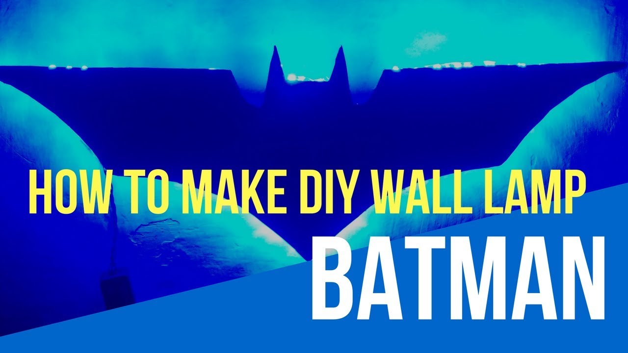 How To Make A Batman Lamp | DIY Craft | How to make batman light - YouTube
