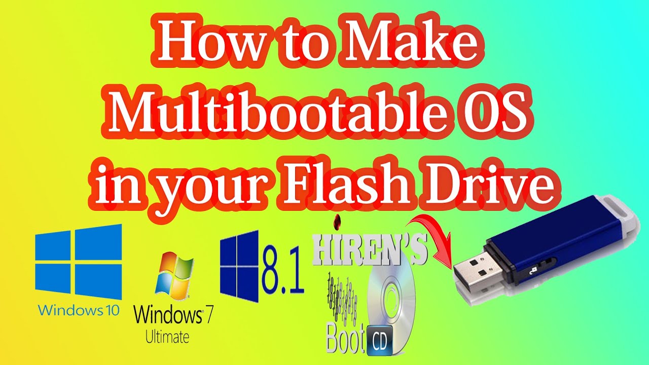 HOW TO MAKE MULTI BOOTABLE OS IN YOUR FLASH DRIVE - YouTube