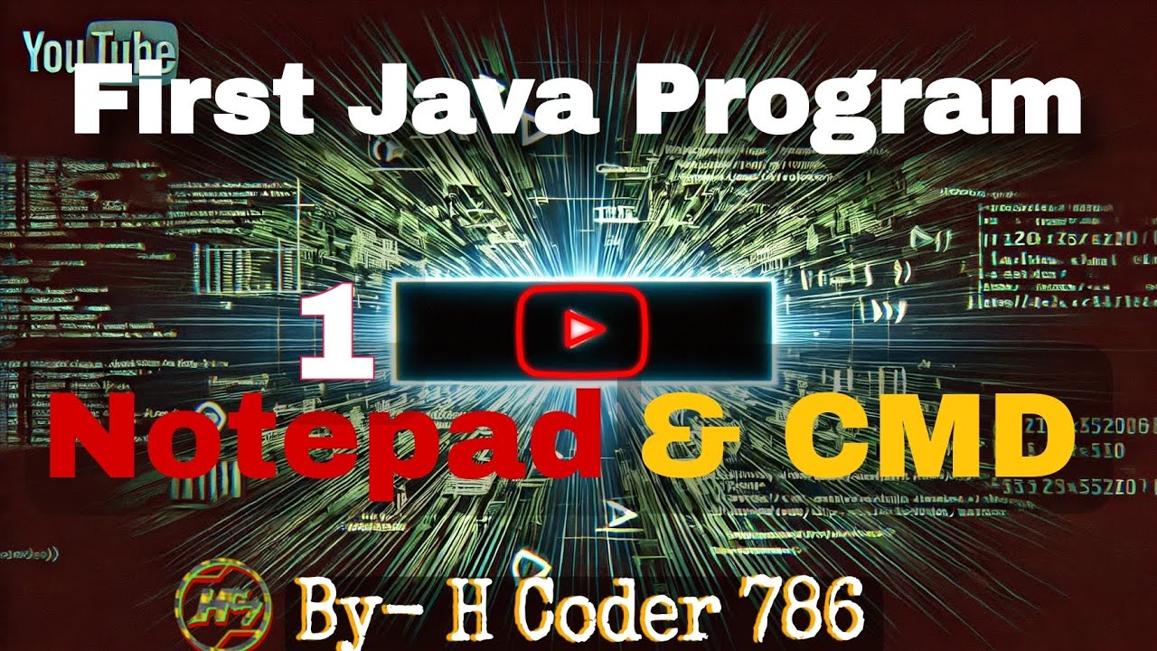 First Program In Java Notepad And Cmd Java Ka First Program Ko 9945