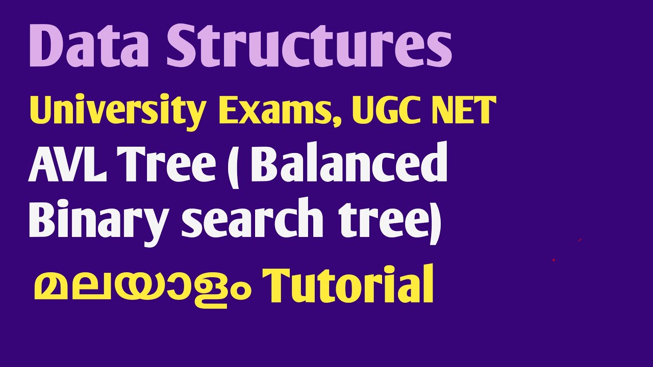 AVL Tree (Balanced Binary Search Tree) | Data Structures | malayalam - YouTube