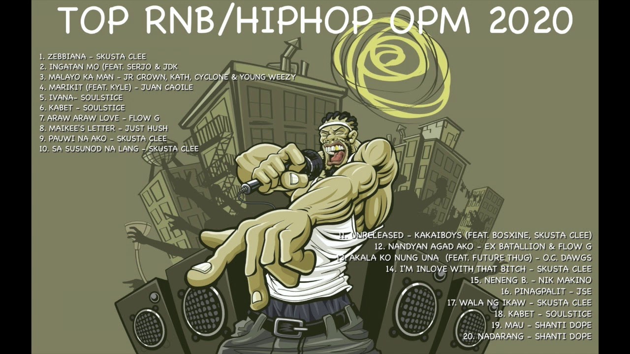 TOP RNB/HIPHOP OPM 2020 - YouTube