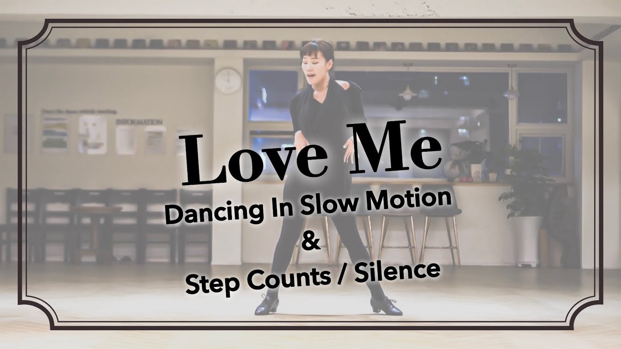 Step Counts 'Love Me' (Dancing In Slow Motion & Silence) - YouTube