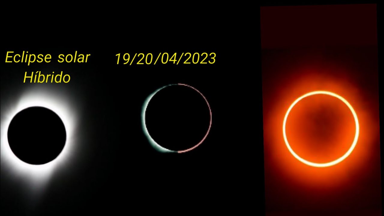 Eclipse solar híbrido 19/20 de abril 2023 - YouTube